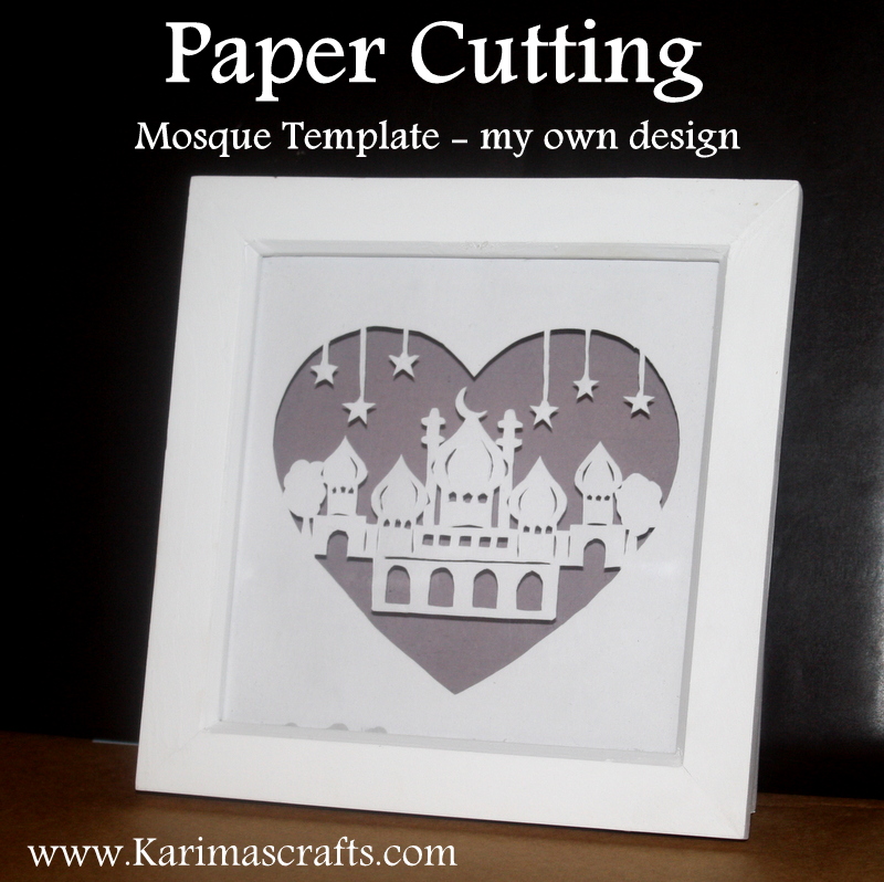 Karima's Crafts: Paper Cutting Mosque Design