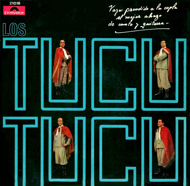 Voces de la Patria Grande: Los Tucu Tucu - LOS TUCU TUCU