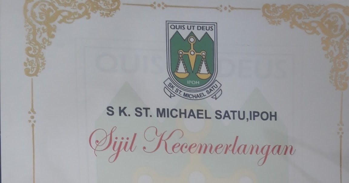 Sederhana Tapi Penuh Kasih: Sk. St. Michael, Ipoh ~ MKM ~ Anugerah ...