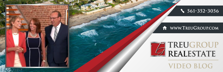 Palm Beach County, FL Real Estate Video Blog with The Treu Group