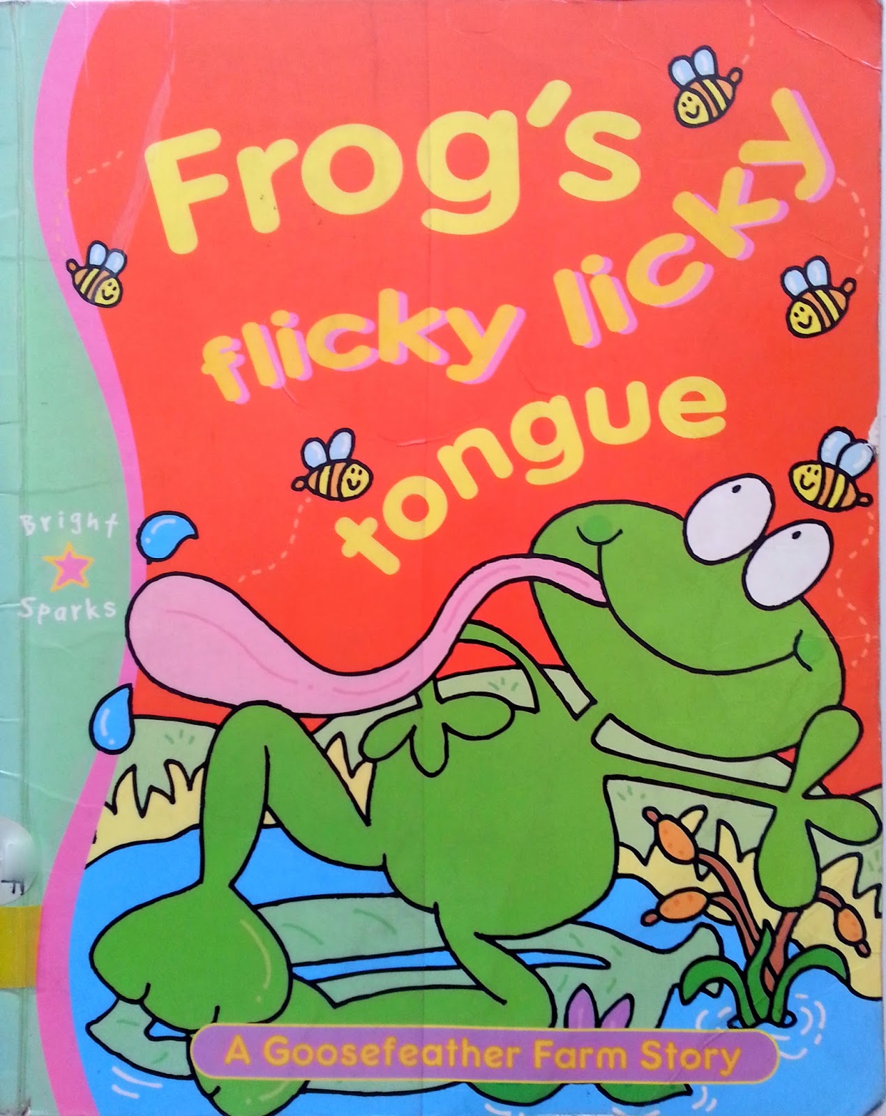 The Kids' Book Nook: Frog’s flicky licky tongue