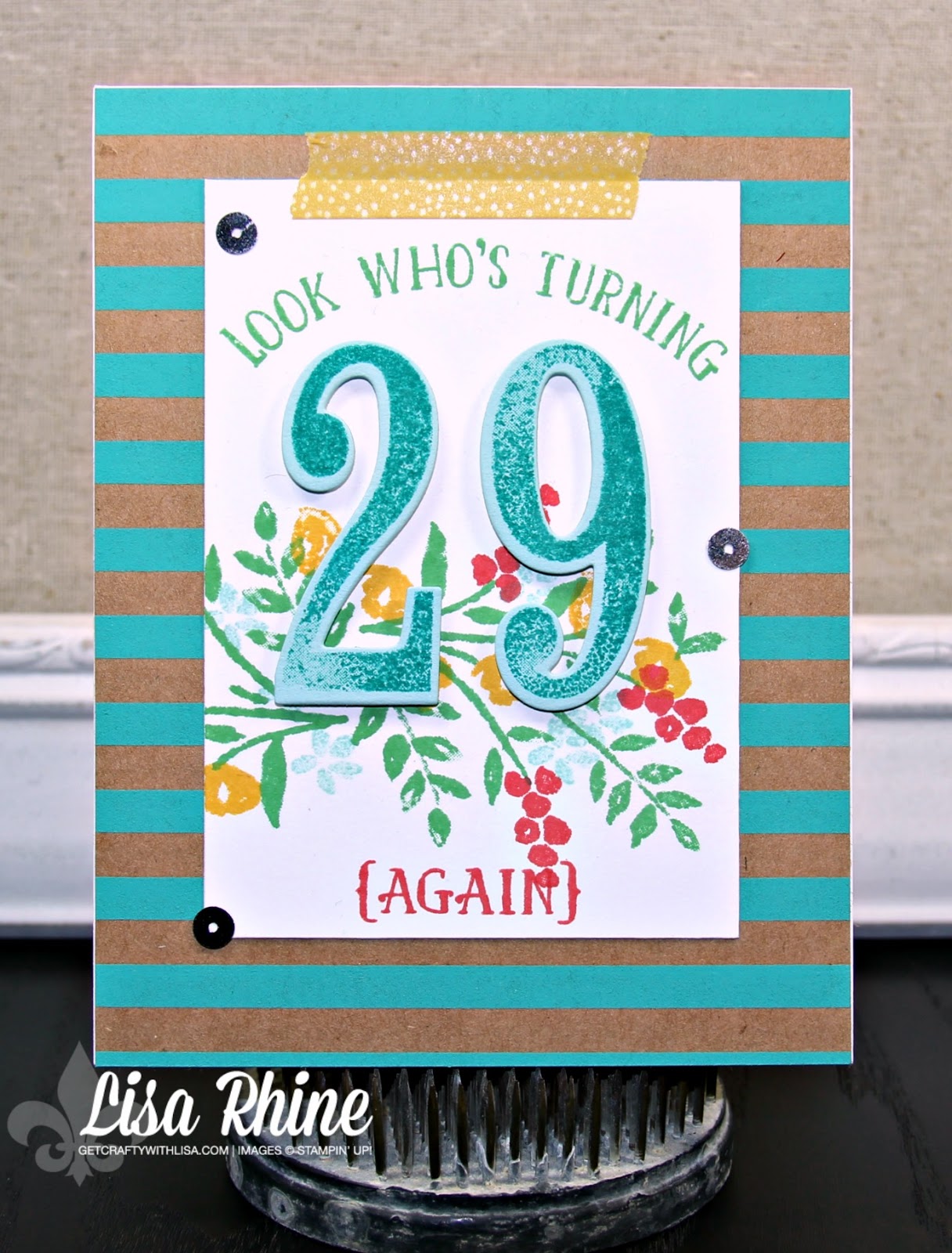 Get Crafty with Lisa: Look Who's Turning 29 {Again} & A TUTORIAL!