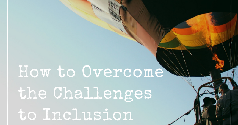 The Inclusive Class : How to Overcome the Challenges to Inclusion