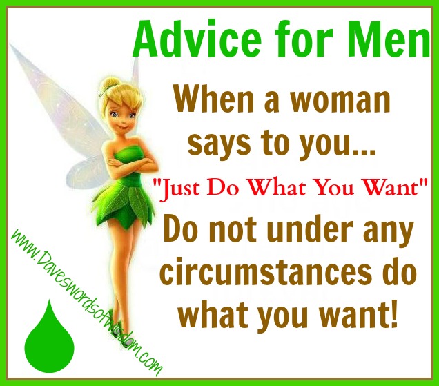 Daveswordsofwisdom.com: Advice for Men