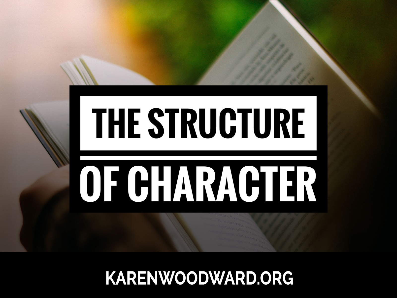 Karen Woodward: The Structure of Character