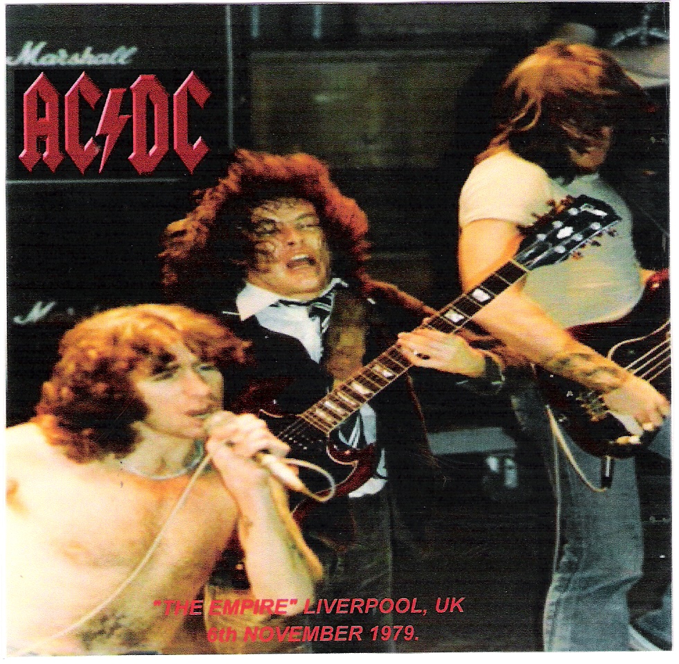 acdcbootlegs: AC/DC - Liverpool Empire (Bootleg)