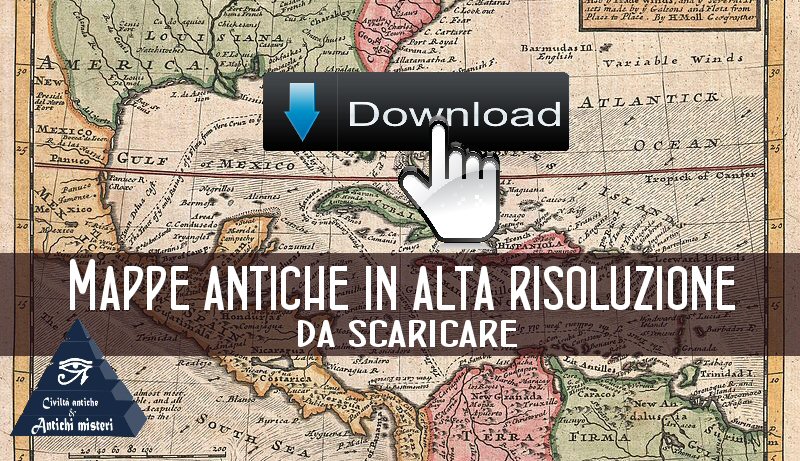 Civiltà antiche e antichi misteri: MAPPE ANTICHE IN ALTA RISOLUZIONE DA ...