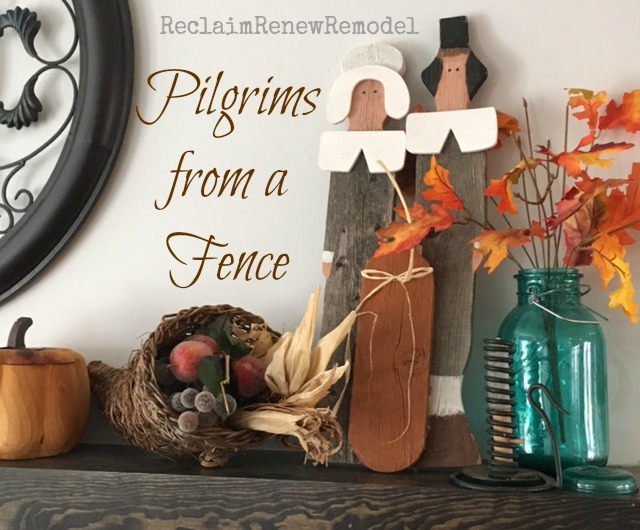 Reclaim, Renew, Remodel: Whatever Wednesday: Pilgrims From a Fence