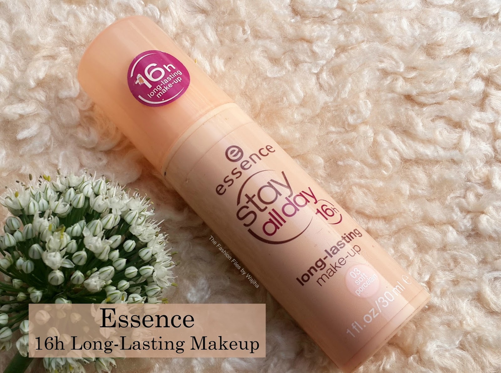 The Fashion Files by Wajiha: Essence Stay All Day 16h Long-lasting ...