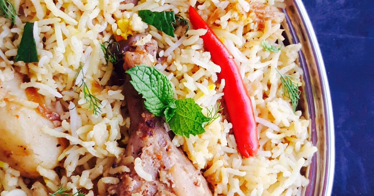 My Tryst With Food And Travel: Dhaka Style Kacchi Chicken Biryani ...