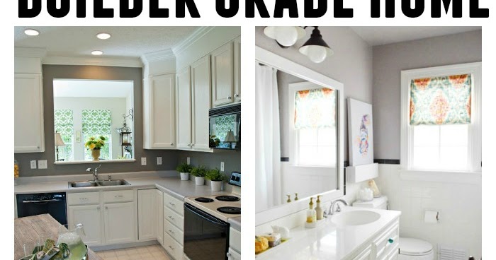 5 Ways to Completely Transform Your Builder Grade Home | Little House ...