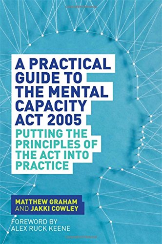 The Masked AMHP: Review: A Practical Guide to the Mental Capacity Act ...
