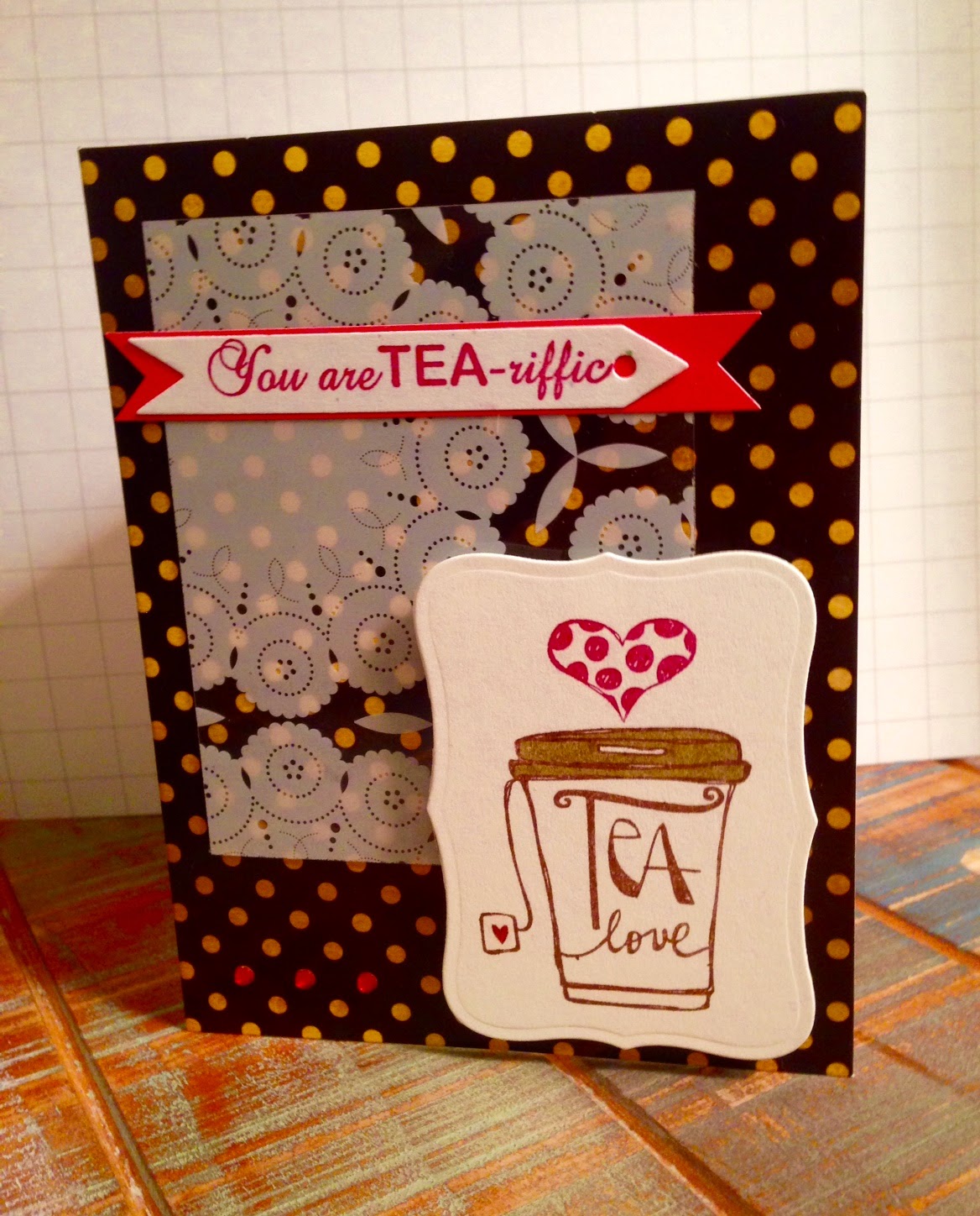 Meticulosity: You are TEA-riffic