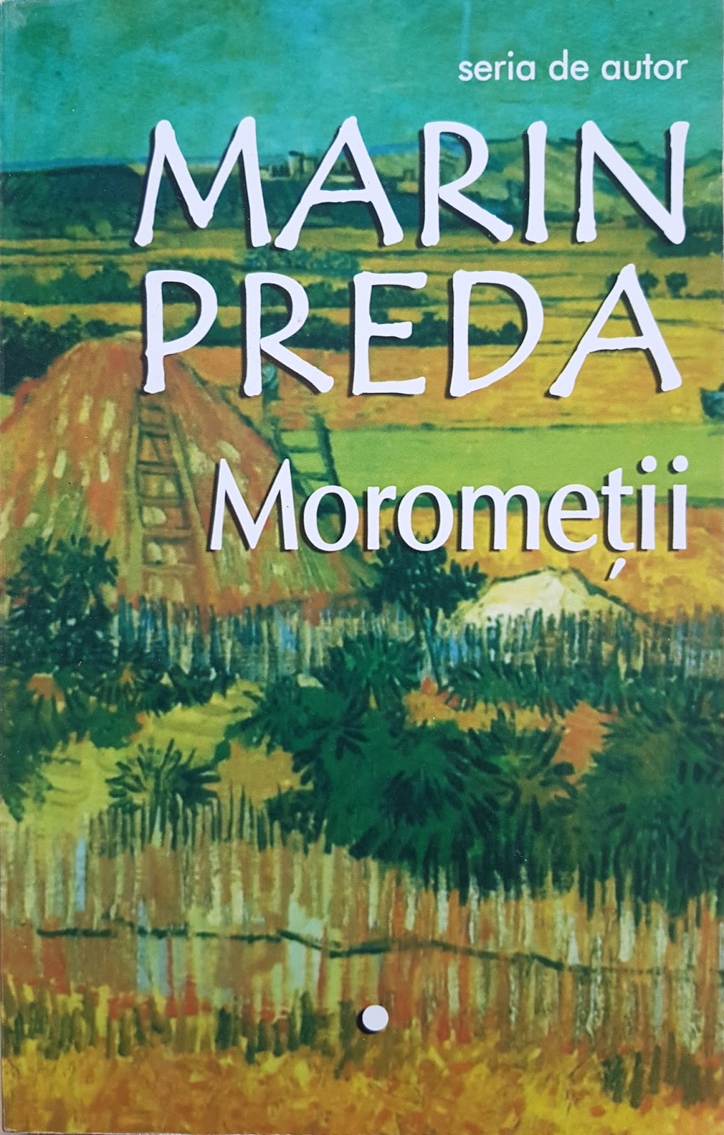 Anticariatul Bucuriei: MOROMETII - Marin Preda (volumul I)