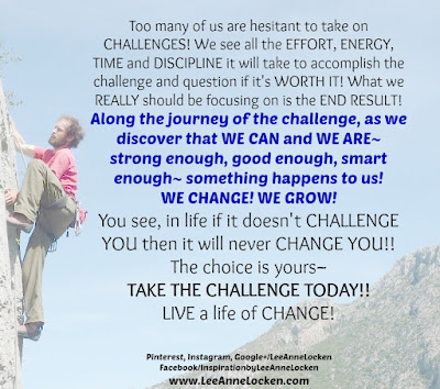 Inspiration by LeeAnne Locken: Are YOU ready to TAKE THE CHALLENGE?