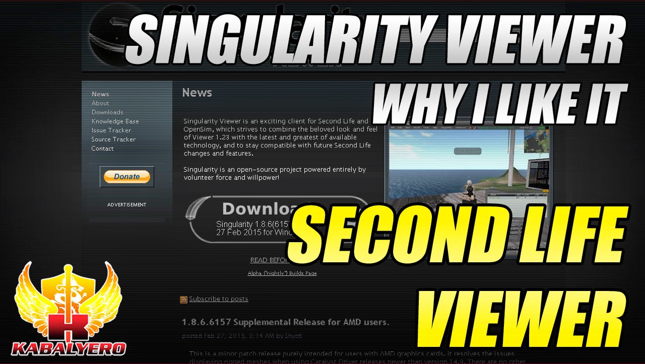 Second Life Viewer - Singularity Viewer - Why I Like It - KABALYERO • Gamer, Streamer, Blogger ...