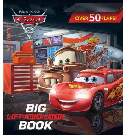 World Of Wonders: Disney Cars 2 Big Lift-and-Look Book
