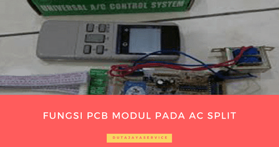 Pengertian dan Fungsi PCB Modul Pada AC Split | Lengkap
