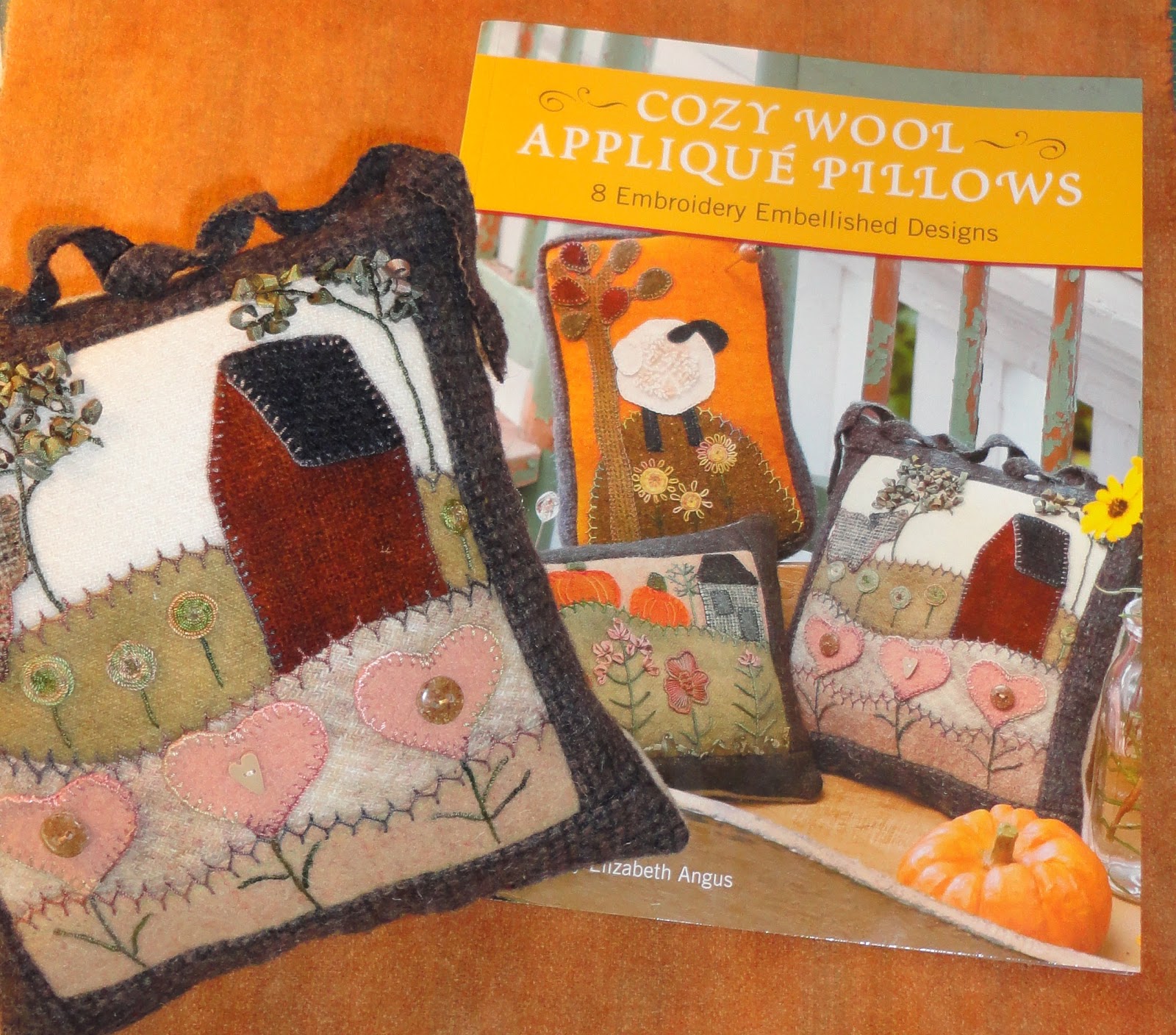 Sunflower Fields Pattern Company: Cozy Wool Applique Pillows - Threads.....