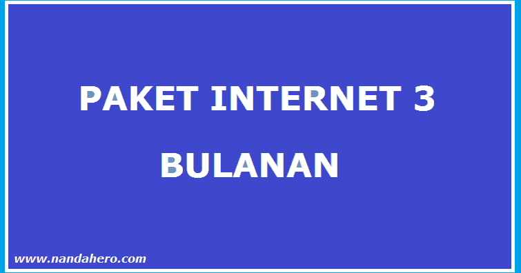 √ Paket Internet 3 Tri Murah 20GB Harga Rp70.000 Bulanan (00-24 ...