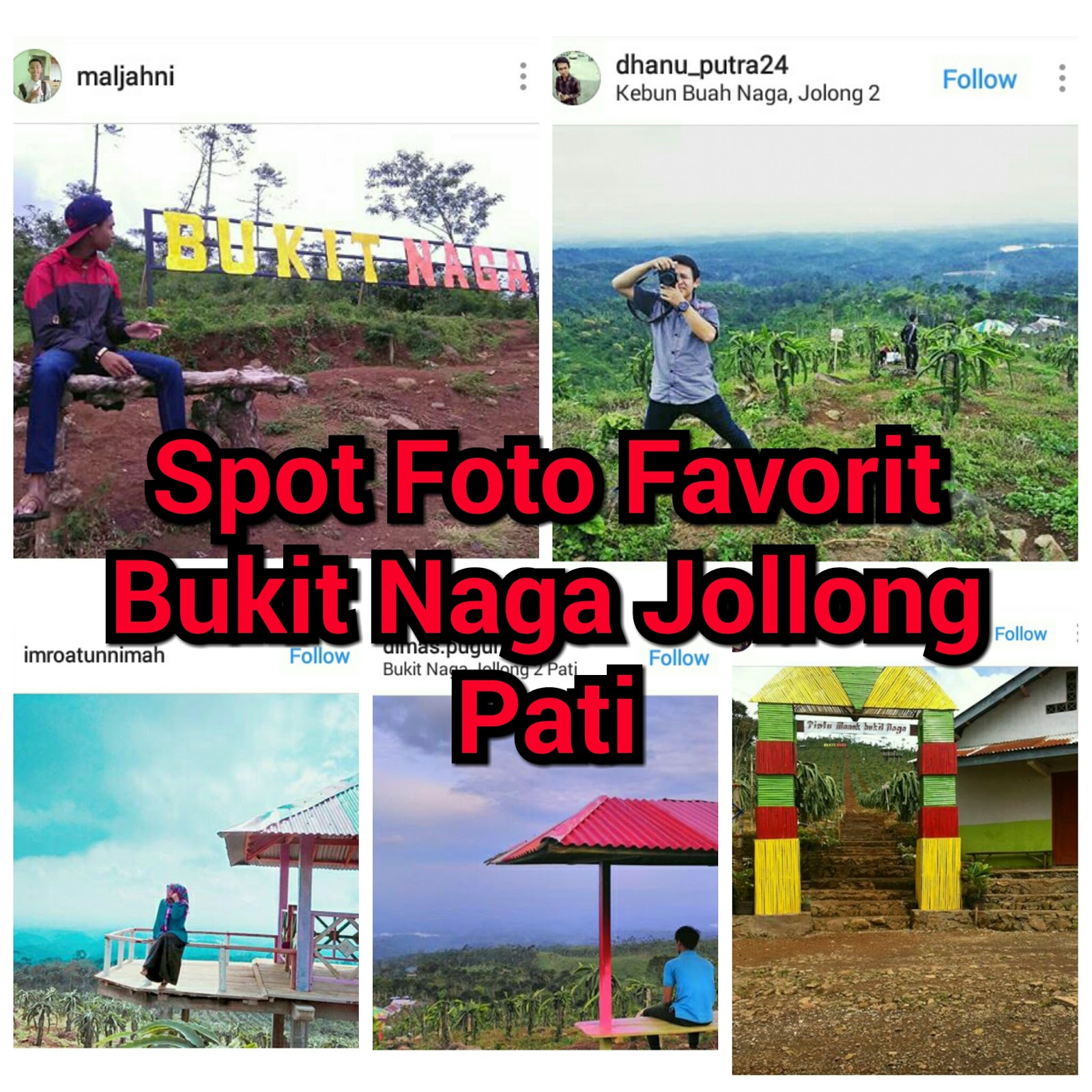 Keindahan BUKIT NAGA JOLLONG | Orang Pati Wajib Baca!!! | Mr.Aljahni