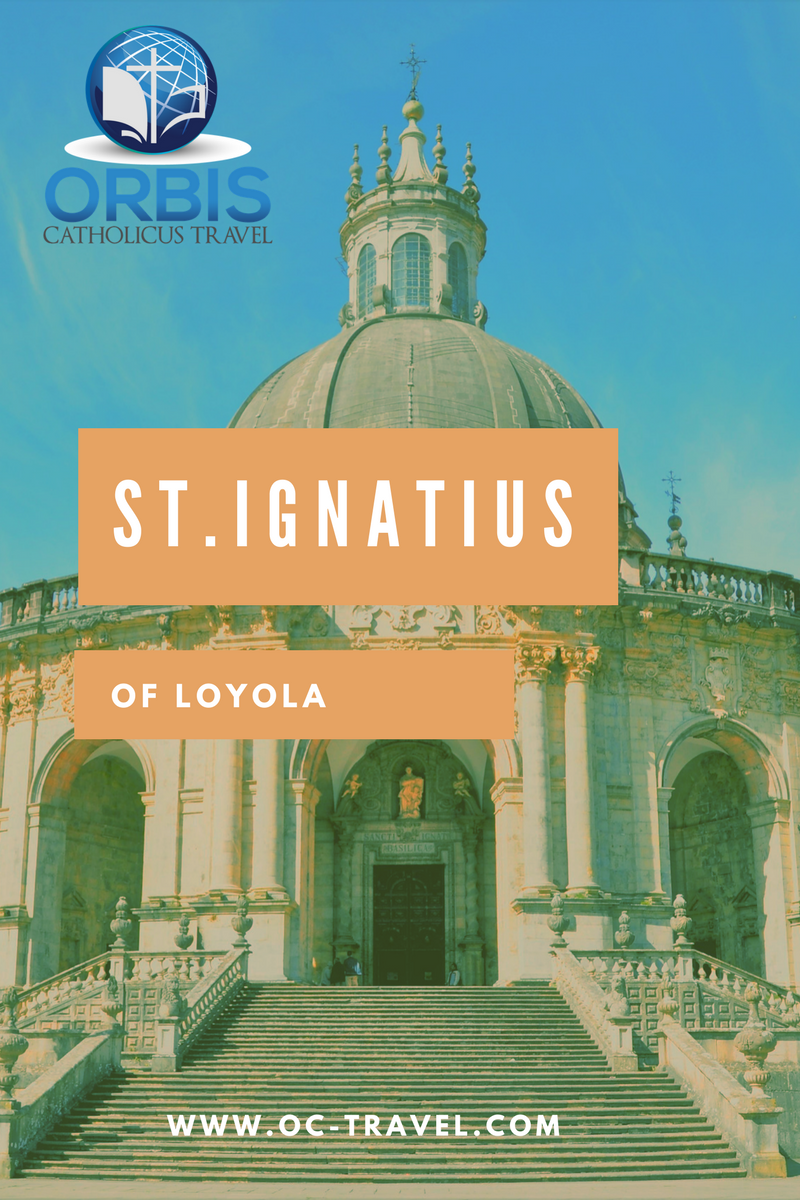 Orbis Catholicus Secundus: Sanctuary of St. Ignatius of Loyola at His ...
