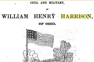 War Of 1812 Chronicles: Outline Of General Harrison's Life