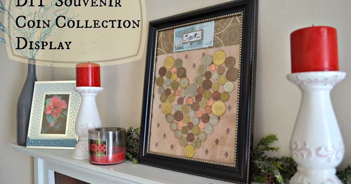 DIY Souvenir Coin Display | The Artsy Cajun