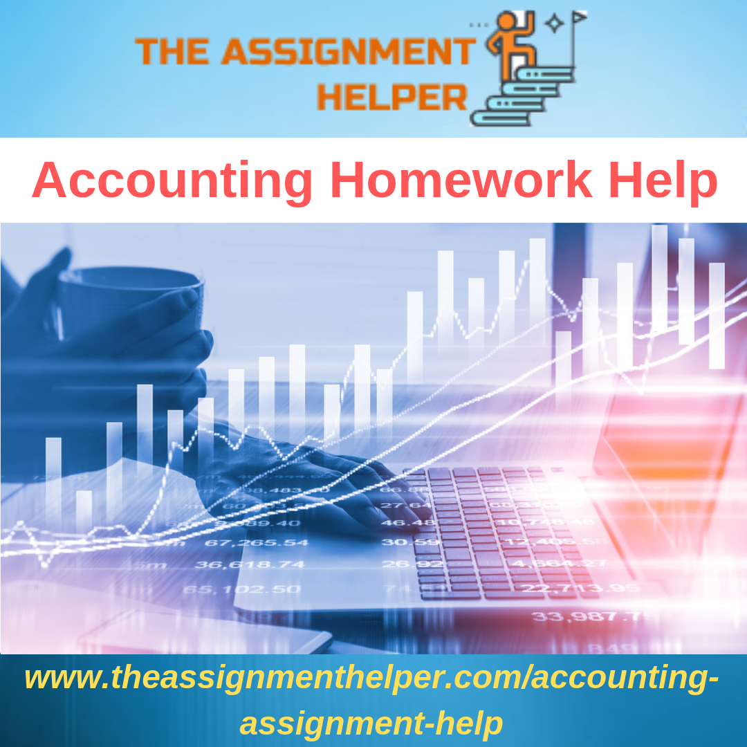 Why You Should Get Accounting Homework Help from Us? ~ The Assignment ...