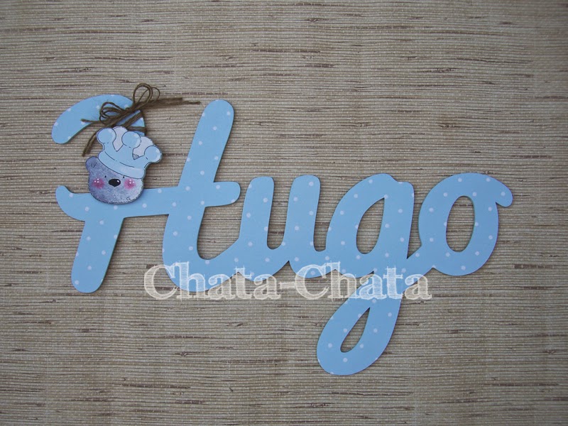 Chata-chata. Decoración infantil: LETRAS PARA HUGO