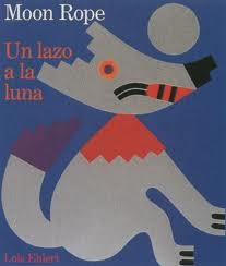 101 Picture Books: #18 - Moon Rope by Lois Ehlert