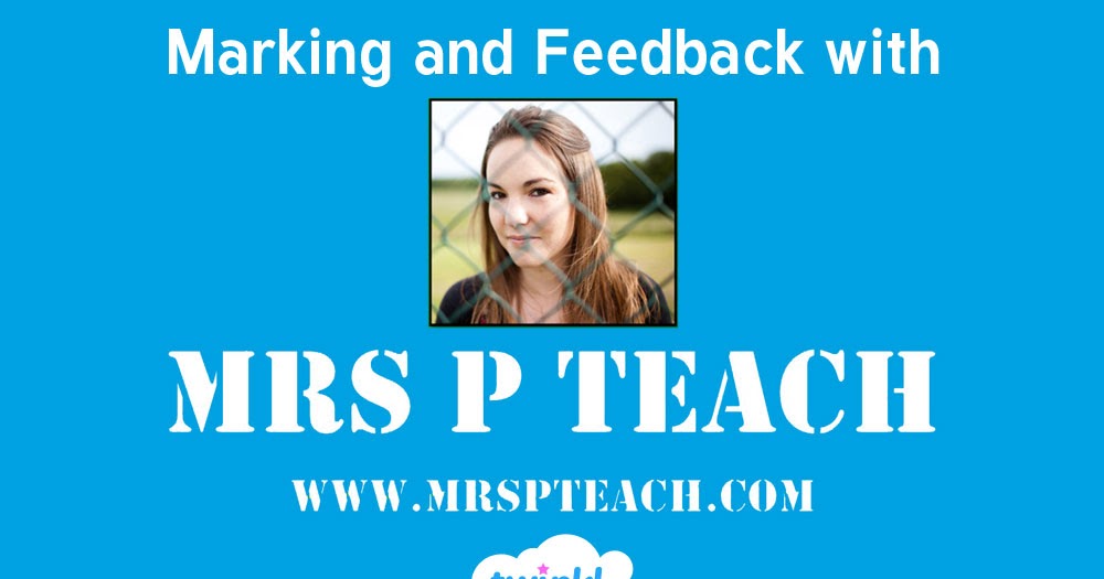 Mrs P Teach: Feedback: Principles and Strategies to be Effective and ...