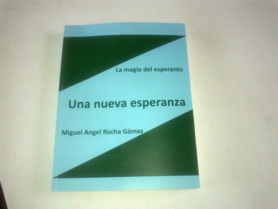 Internacia Lingvo: ESPERANTO.: Nuevo libro sobre el esperanto...