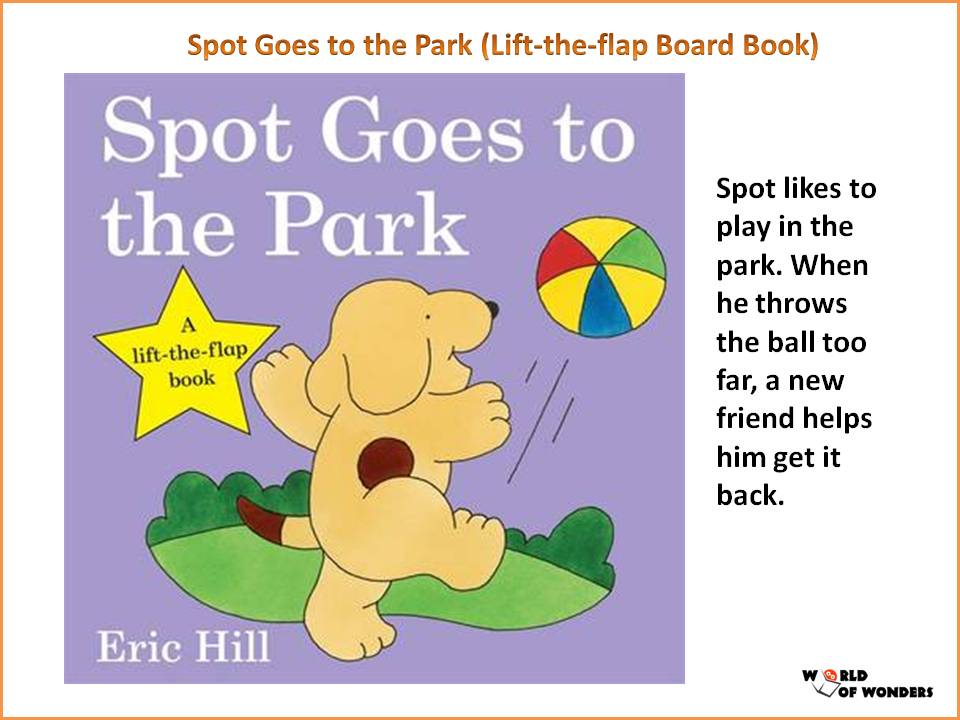 World of Wonders: Spot Lift-the-flap Board Books