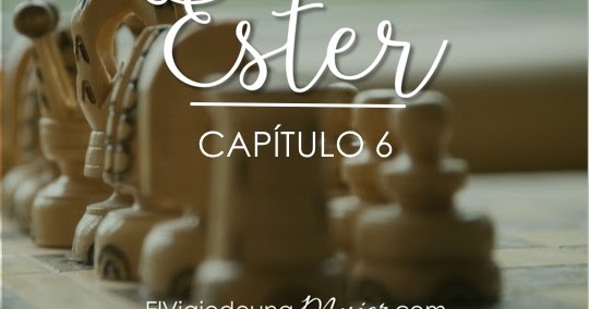 Ester capítulo 6