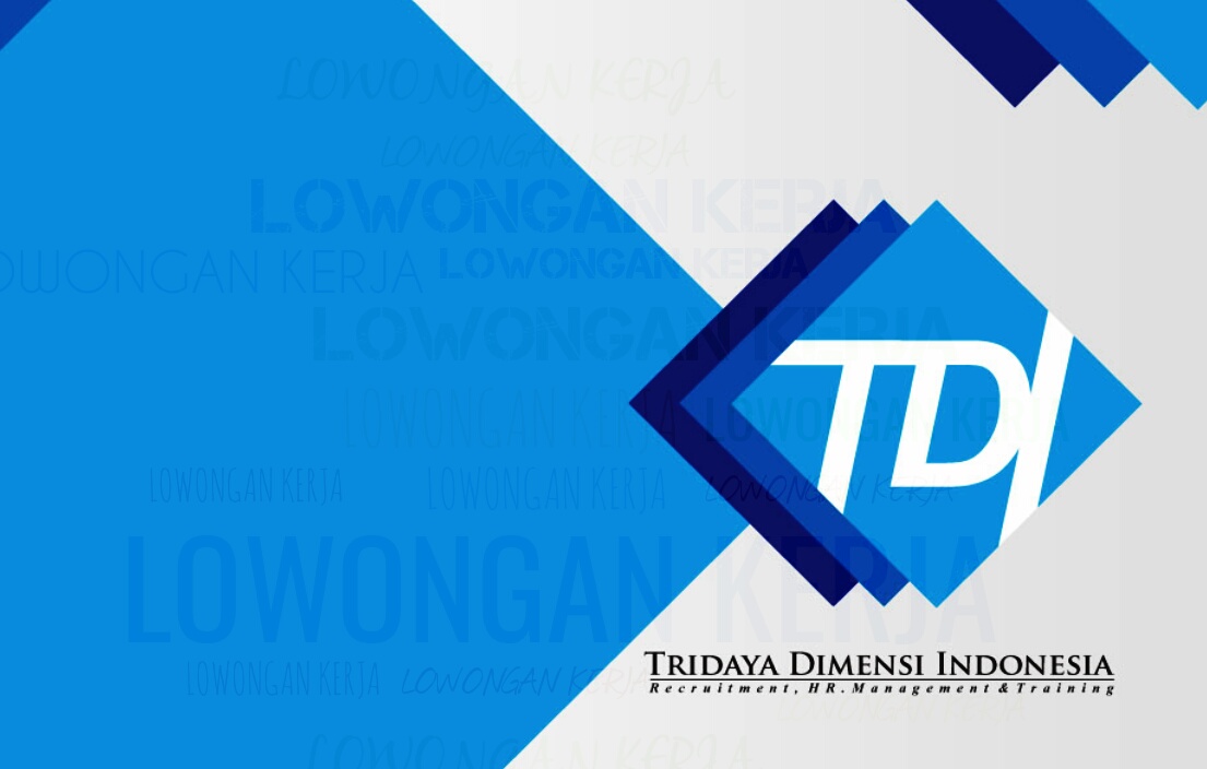 Rekrutmen PT Tridaya Dimensi Indonesia, Penempatan Manado - CELEBESJOB