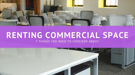 7 Things You Need to Consider About Renting Commercial Space - Let's ...