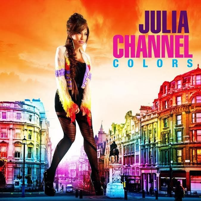 Découvrez l'album "Colors" de Julia Chanel ! ~ Un Oeil Sur Tout
