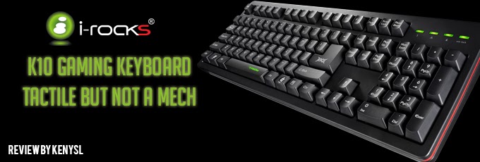 [REVIEW]i-Rocks Rock Series K10 Gaming Keyboard