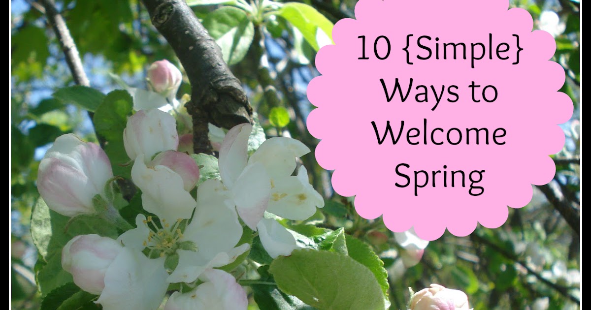 East Coast Mommy: 10 {Simple} Ways to Welcome Spring