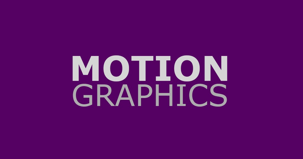 Pengertian Motion Graphics dan Cara Membuatnya - Dafi Deff