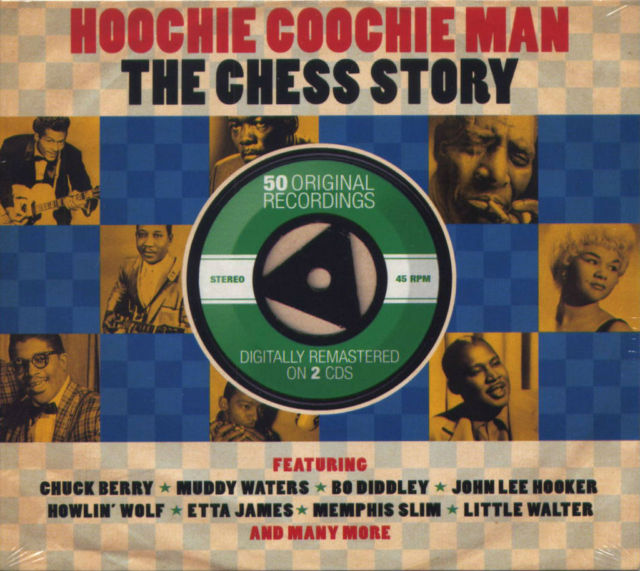 Oldies But Goodies: Hoochie Coochie Man - The Chess Story