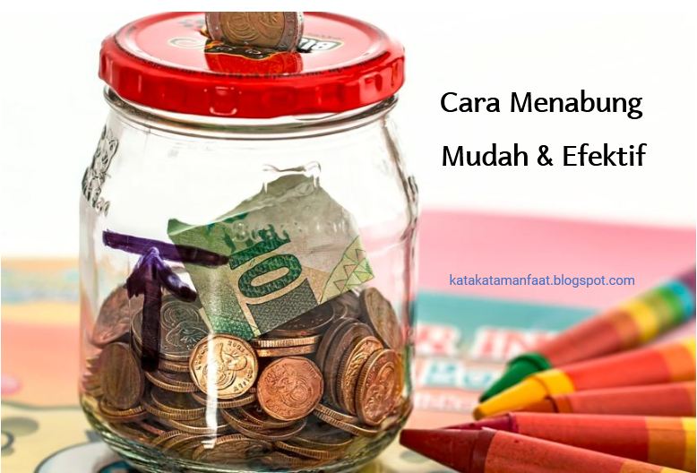 Cara menabung di rumah yang mudah dan efektif