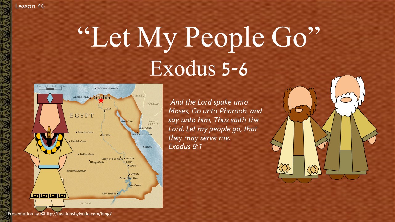 Old Testament Seminary Helps: Lesson 46 "Let My People Go" Exodus 5-6