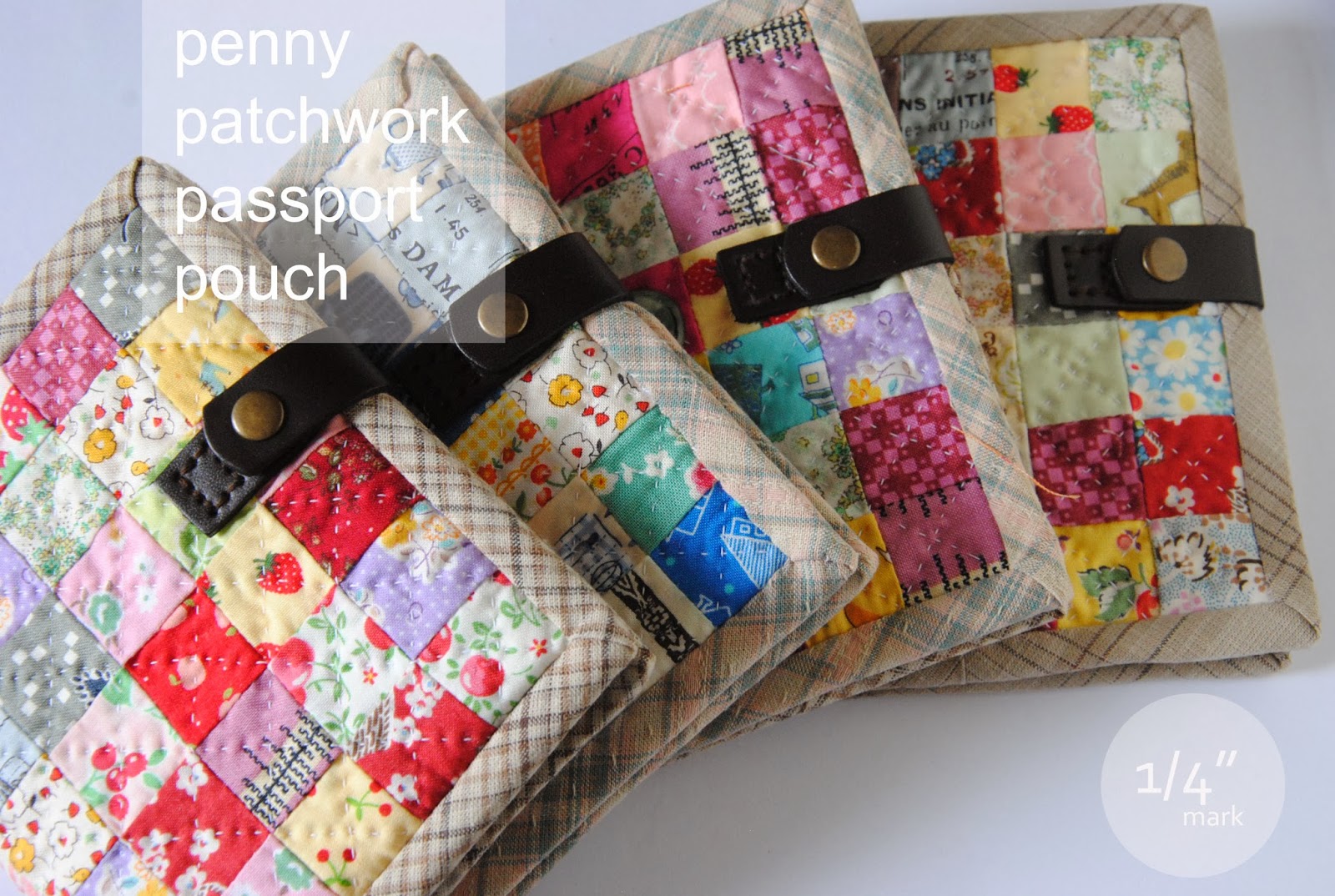 1/4" mark: Penny Patchwork Passport Pouch