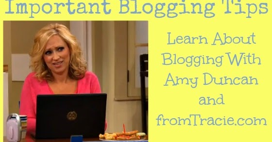 From Tracie: Amy Duncan Taught Me Important Things About Blogging