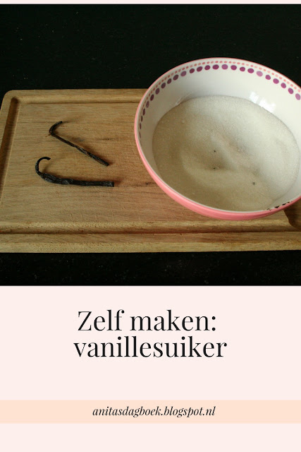 Zelf maken: vanillesuiker | Anita's dagboek