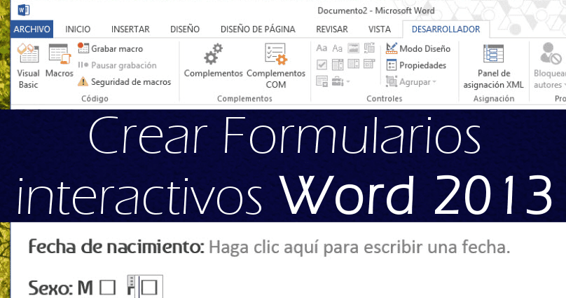 Cómo crear formularios interactivos con Word 2013 | PCWebtips