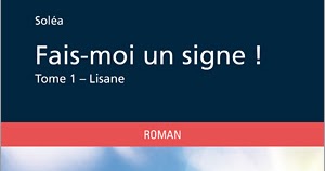 Fais-moi un signe !: Bienvenue sur le blog de Soléa
