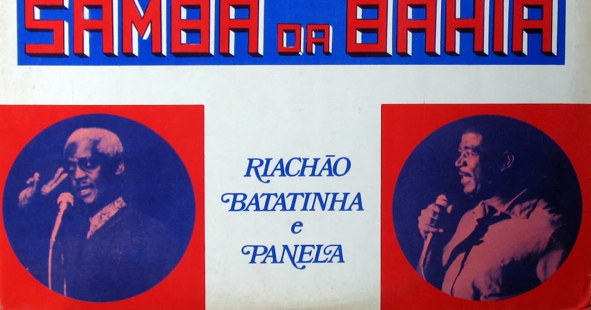 "Discos, Música e Informação": RIACHÃO, BATATINHA E PANELA - SAMBA DA ...